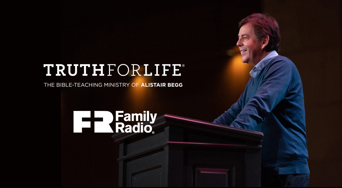 Listen to Alistair Begg at a New Time on Family Radio
