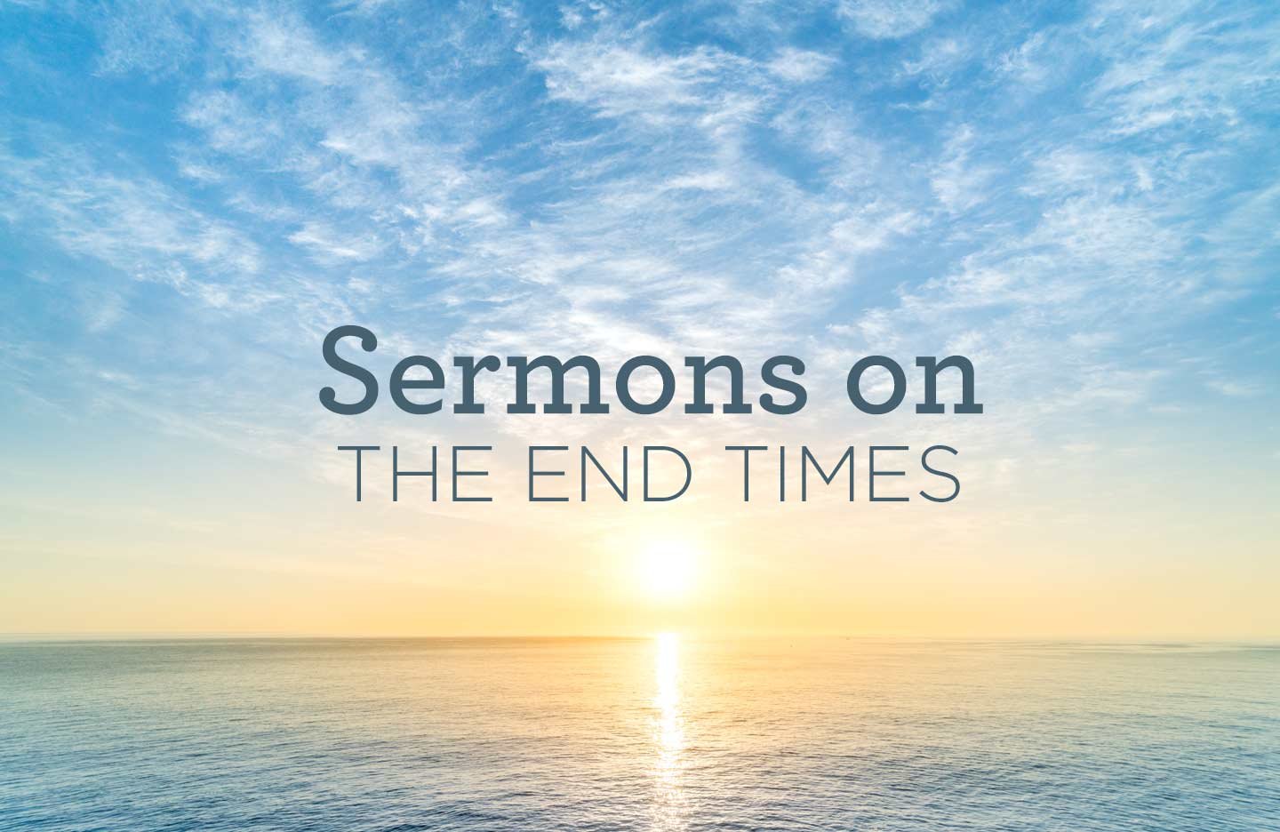 Sermons on the End Times