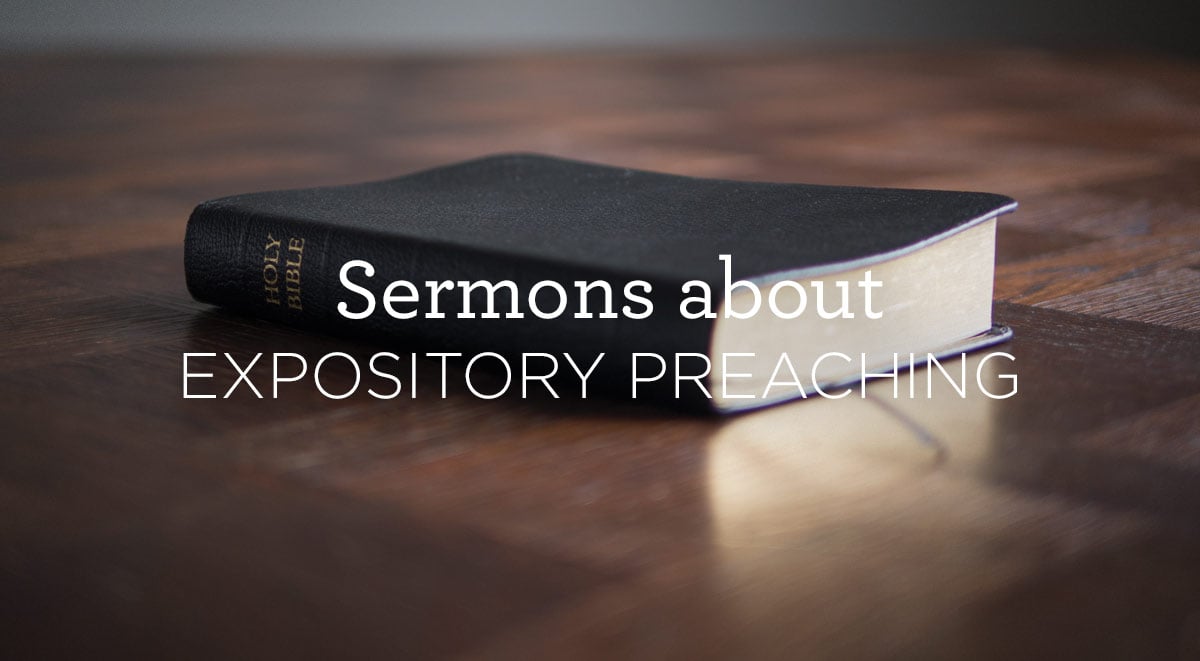 Sermons about Expository Preaching