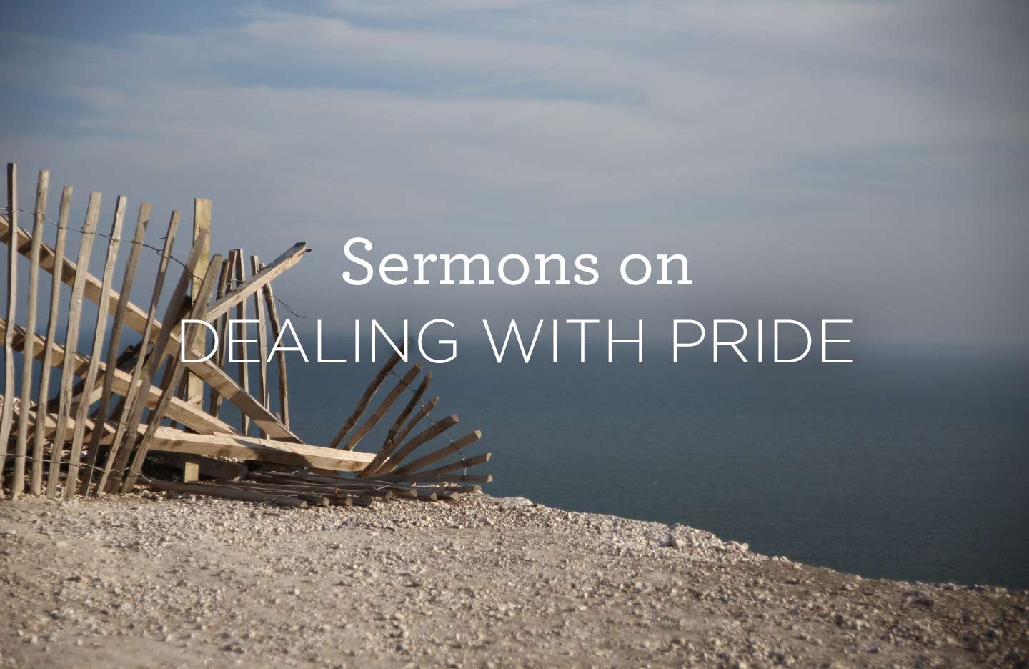 Sermons on Dealing with Pride