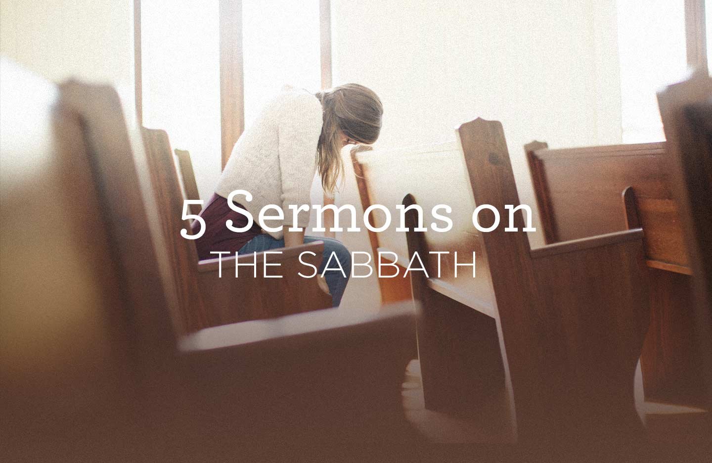 5 Sermons on the Sabbath