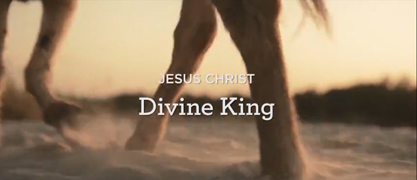 Jesus Christ: Divine King (6 of 7)