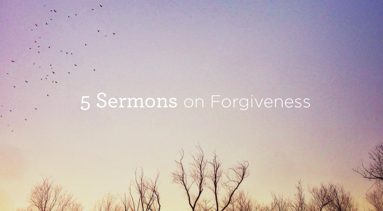 Sermons on 'Forgiveness' by Alistair Begg