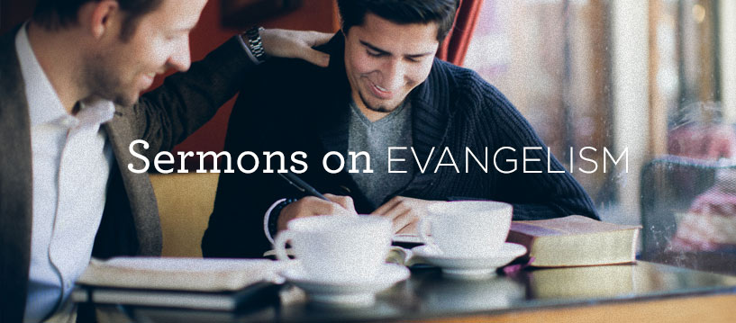 Sermons on Evangelism